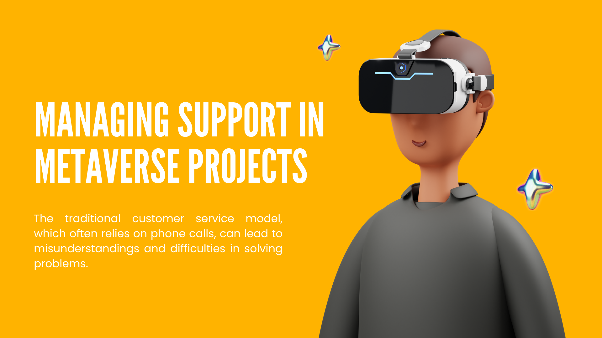 Managing Support in Metaverse Projects - LEOCODE